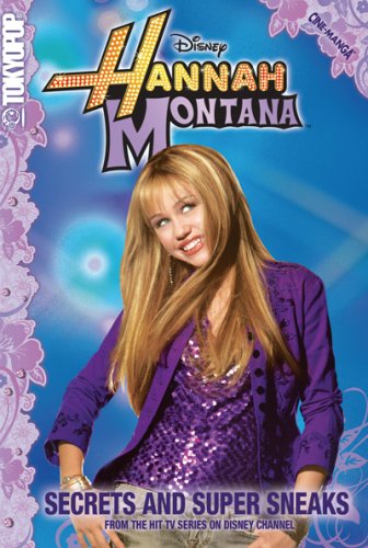 Hannah Montana Secrets and Super Sneaks: Peterman, Steven, Dontzig ...