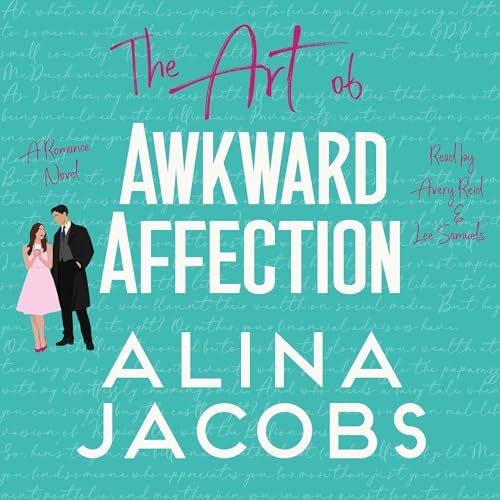 Amazon.com: The Art of Awkward Affection: A Romantic Comedy (Audible ...