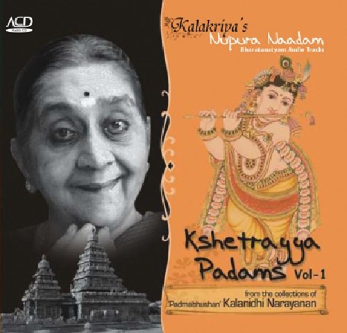 Kshetrayya Padams Vol 1: Kalanidhi Narayanan: Amazon.in: Music}