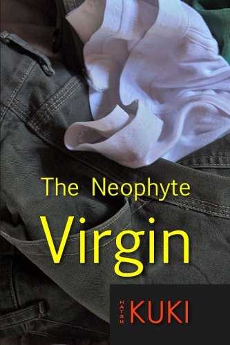 The Neophyte Virgin: Kuki, Natsu: 9780987444264: Amazon.com: Books