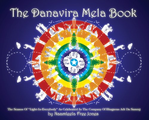 The Danavira Mela Book, The Season Of 'Light-In-Everybody' As ...