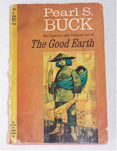The Good Earth: Pearl S. Buck: Amazon.com: Books