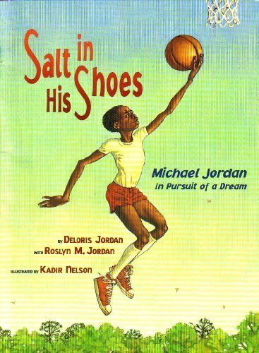 salt in his shoes, michael jordan in pursuit of a dream: deloris jordan ...