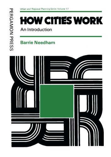 How Cities Work: An Introduction: Needham, Barrie: 9781483113876 ...