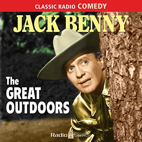 Amazon.com: Jack Benny: Great Outdoors (Audible Audio Edition): Original Radio Broadcast, Jack ...