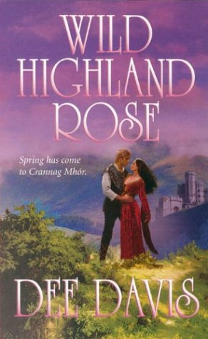 Amazon.com: Wild Highland Rose: 9780505525703: Davis, Dee: Books