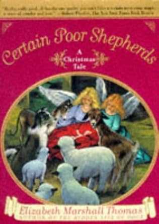 CERTAIN POOR SHEPHERDS: Thomas, Elizabeth Marshall: 9780684844589 ...