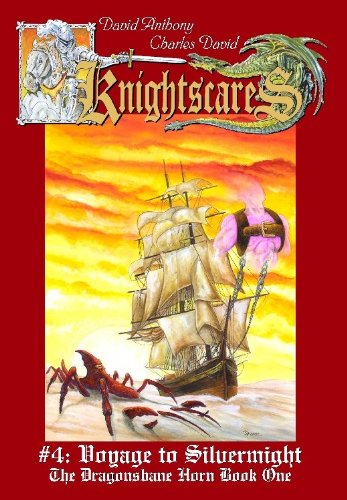 Voyage to Silvermight (Knightscares Book 4, An Epic Fantasy Adventure ...