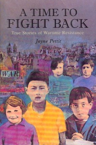 A Time to Fight Back: Pettit, Jayne: 9780395765043: Books - Amazon.ca