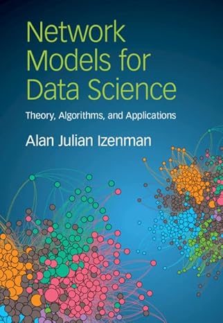 Amazon | Network Models for Data Science: Theory, Algorithms, and Applications (English Edition ...