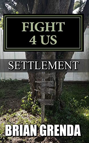 FIGHT 4 US: Settlement eBook : Grenda, Brian: Amazon.in: Kindle Store
