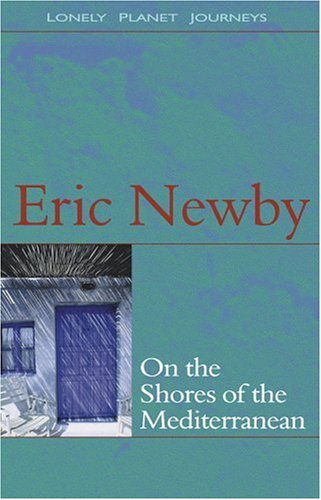 On the Shores of the Mediterranean: Newby, Eric: 9780864426215: Amazon ...