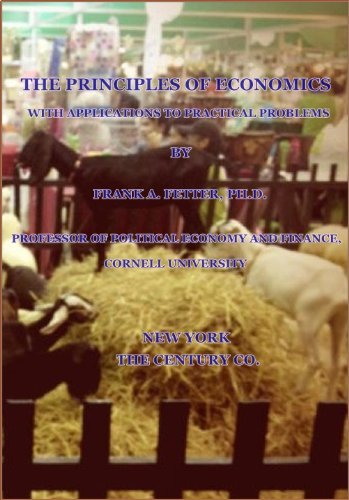 The Principles of Economics - Kindle edition by FETTER, FRANK A ...