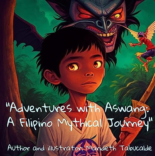 Adventures with Aswang, A Filipino Mythical Journey - Kindle edition by Tabucalde, Marideth ...