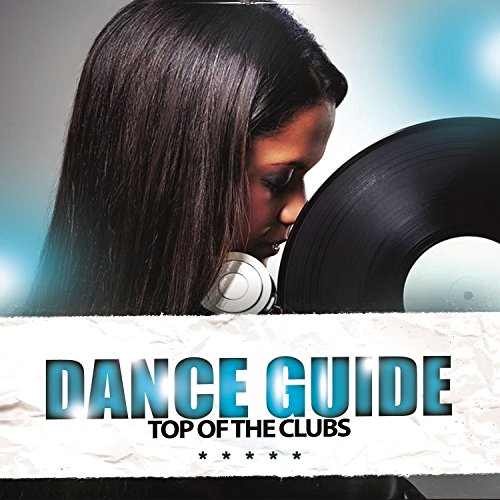 Amazon.com: Dance Guide Top of the Club : Various artists: Digital Music