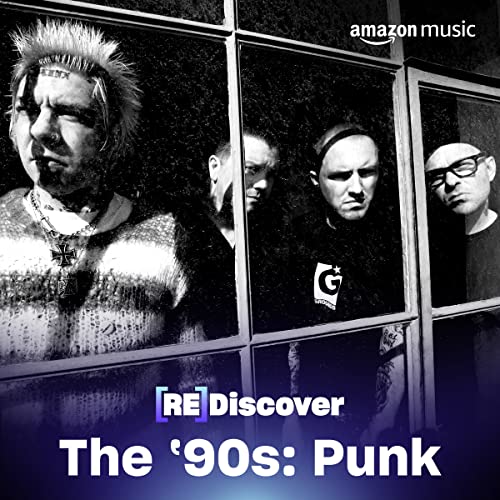 REDISCOVER The '90s: Punk Playlist en Amazon Music Unlimited
