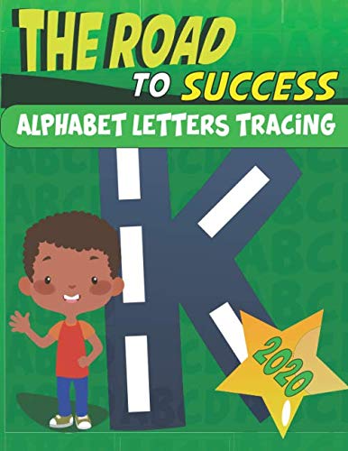 The road to success alphabet letters tracing 2020: alphabet handwriting ...