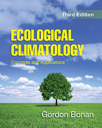 Ecological Climatology: Concepts and Applications: Bonan, Gordon ...