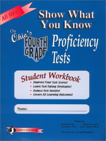 Show What You Know on Ohio's Fourth Grade Proficiency Tests: Student ...