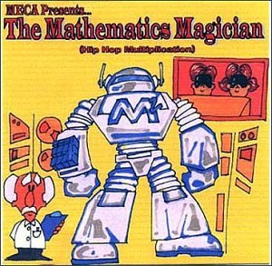 MECA - MECA Presents . . . The Mathematics Magician (Hip Hop ...