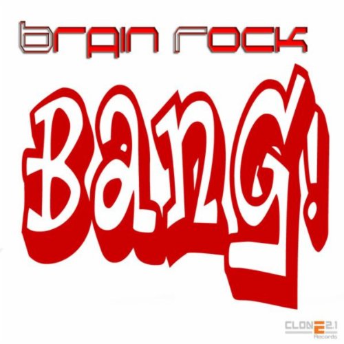 Play Bang by Brain Rock on Amazon Music