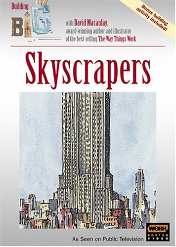 Amazon.com: Building Big: Skyscrapers : David Macaulay, Joseph McMaster ...