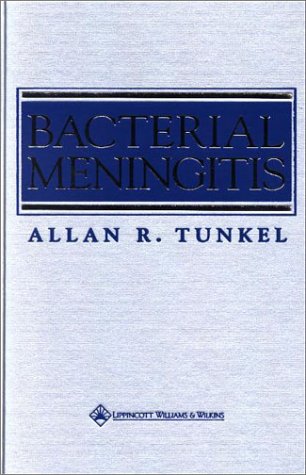 Bacterial Meningitis: Tunkel, Allan R.: 9780781711029: Amazon.com: Books