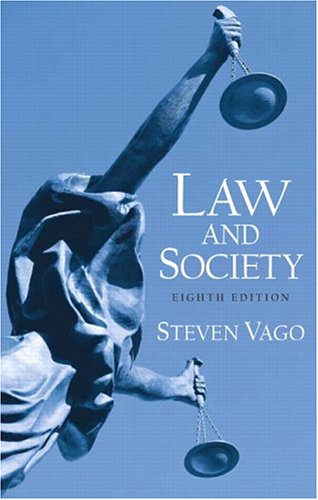 Amazon.com: Law And Society: 9780131928442: Vago, Steven: Books