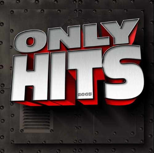 - Only Hits 2005 - Amazon.com Music