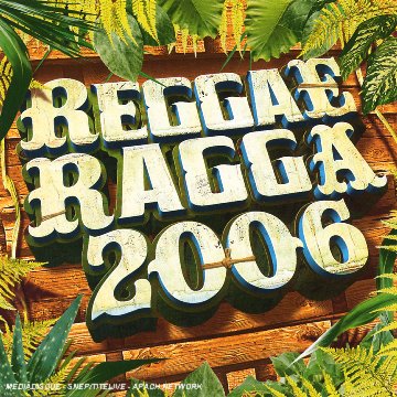 Reggae Ragga 2006: Compilation: Amazon.fr: CD et Vinyles}