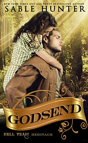 Godsend (Hell Yeah! Heritage) - Kindle edition by Hunter, Sable ...