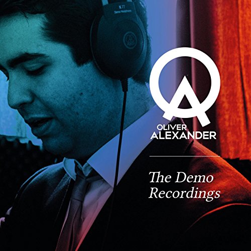 Amazon MusicでOliver AlexanderのThe Demo Recordingsを再生する