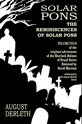 The Reminiscences of Solar Pons (The Adventures of Solar Pons Book 4 ...
