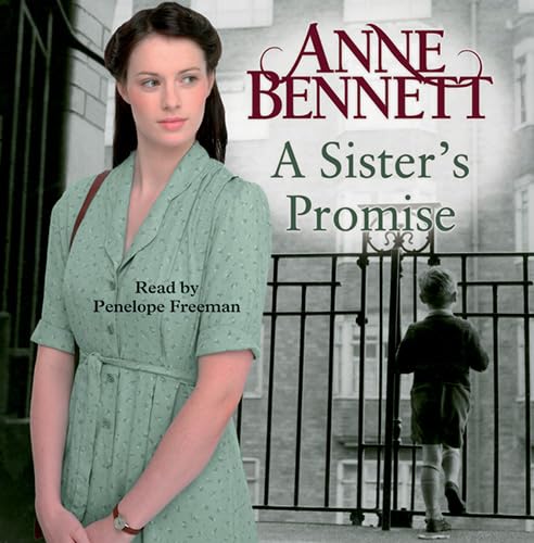 A Sister's Promise: Bennett, Anne, Freeman, Penelope: 9780857141033 ...