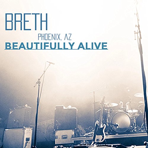 Play Beautifully Alive by Breth on Amazon Music