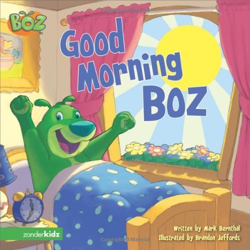 By Mark Bernthal BOZ-Good Morning, BOZ (BOZ Series) [Board book]: Mark ...