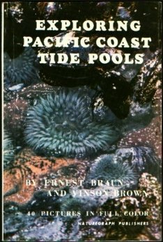 Exploring Pacific Coast Tide Pools (Naturegraph Ocean Guide Books, V. 4 ...