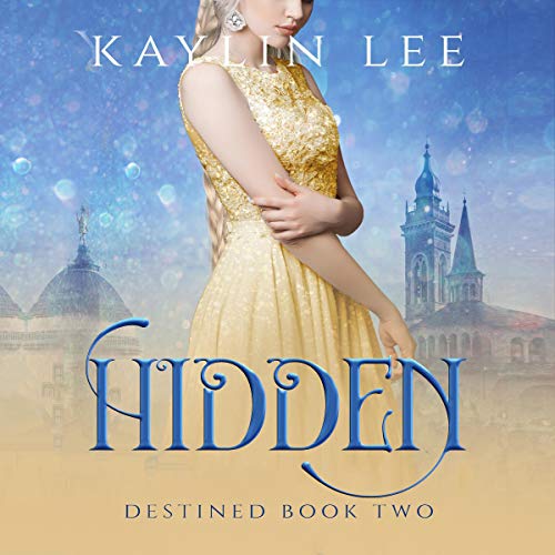 Amazon.com: Hidden: Rapunzel's Story: Destined, Book Two (Audible Audio ...