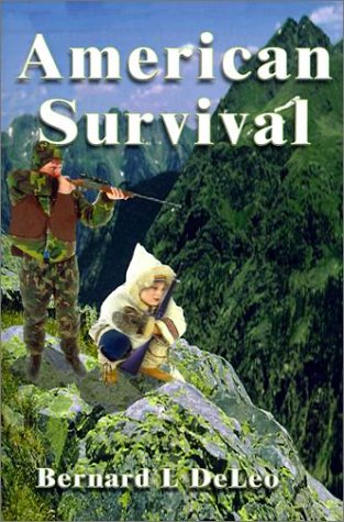 Amazon.com: American Survival: 9780759611054: Deleo, Bernard Lee: Books