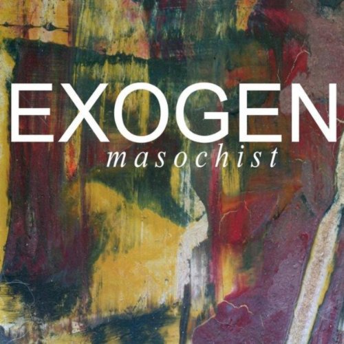 Amazon.co.jp: Masochist : Exogen: Digital Music