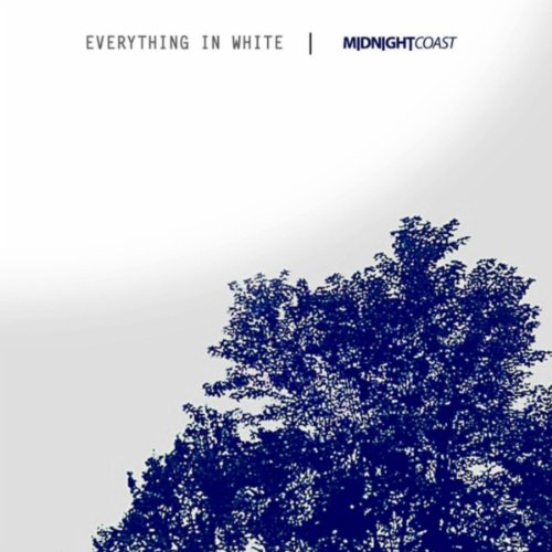 Écouter Everything in White par Midnight Coast sur Amazon Music Unlimited