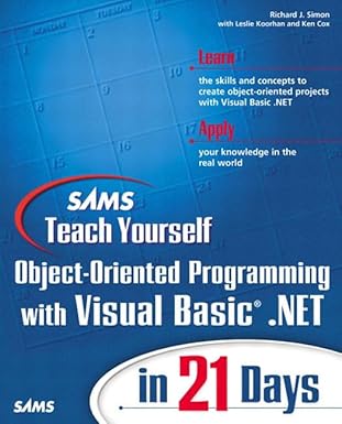 Sams Teach Yourself Object-Oriented Programming with VB.NET in 21 Days: Simon, Richard J., Cox ...