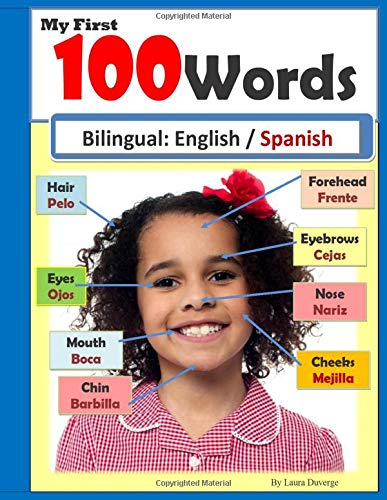 My first 100 Words: Bilingual English/ Spanish: 100 words picture book ...