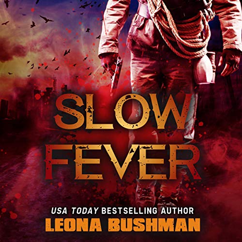 Amazon.com: Slow Fever (Audible Audio Edition): Leona Bushman, Randi ...