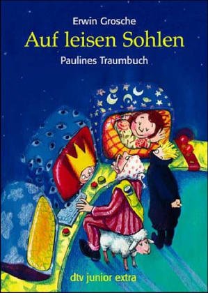 Amazon.com: Auf leisen Sohlen. Paulines Traumbuch.: 9783423705585 ...