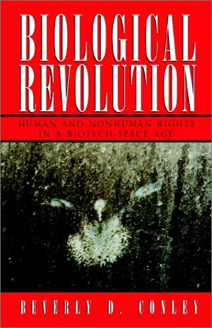 Biological Revolution: Conley, Beverly D.: 9781401031787: Amazon.com: Books