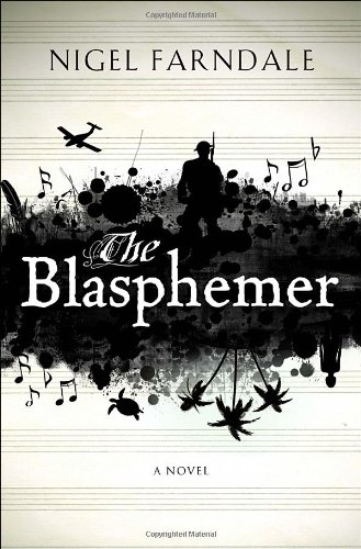 The Blasphemer: A Novel: Farndale, Nigel: 9780307717030: Amazon.com: Books