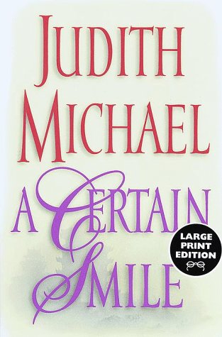 A Certain Smile (Random House Large Print): Michael, Judith ...