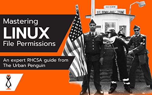 Amazon.com: Mastering Linux File Permissions: An RHCSA Guide from The ...