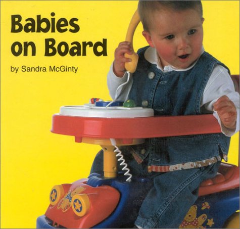 Babies on Board: McGinty, Sandra: 9780971223905: Amazon.com: Books